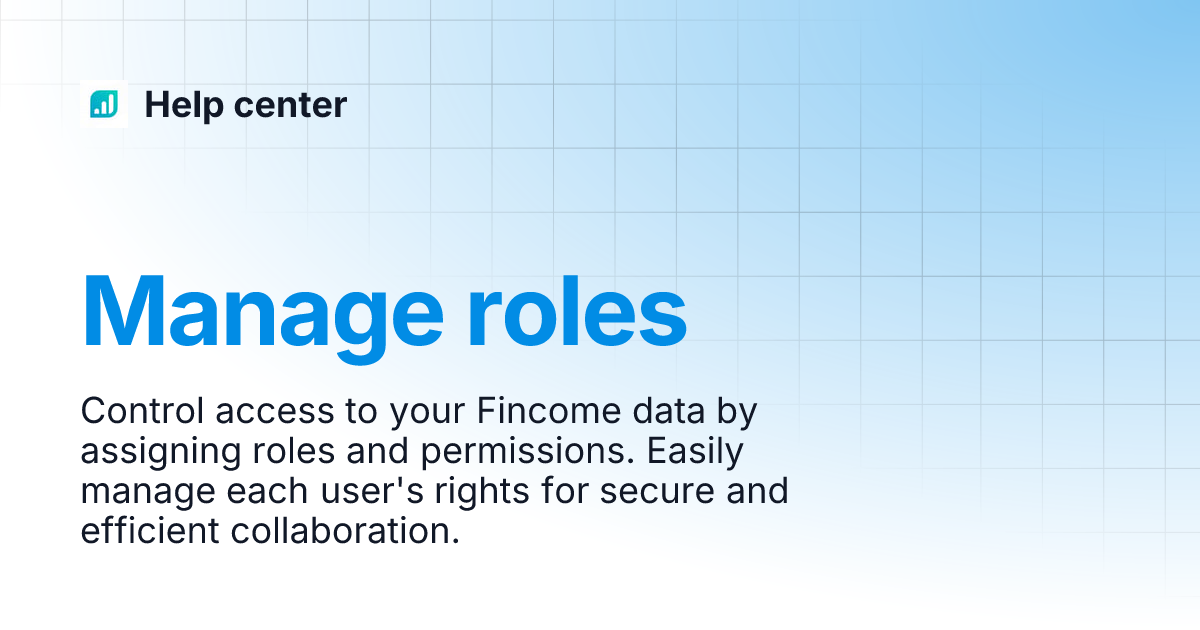 Manage roles | Help center