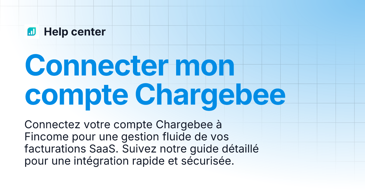 Connecter mon compte Chargebee | Help center