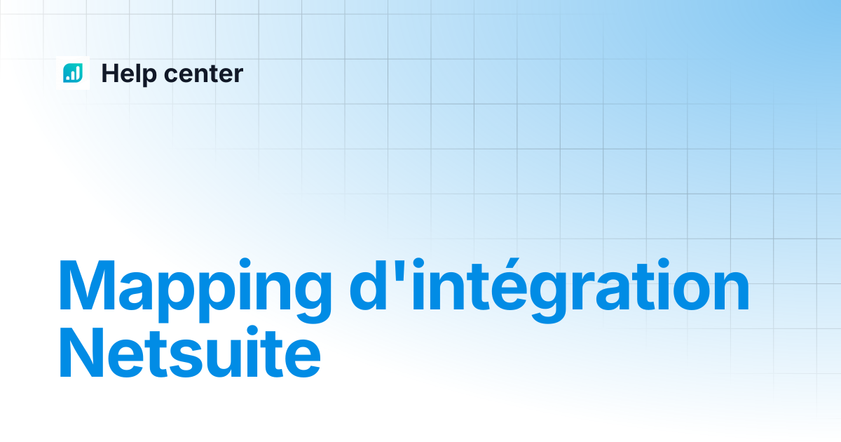 Mapping d'intégration Netsuite | Help center